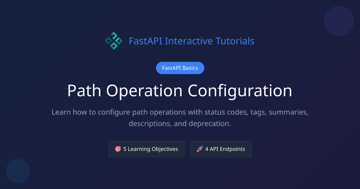 Path Operation Configuration | FastAPI Basics | FastAPI Tutorial