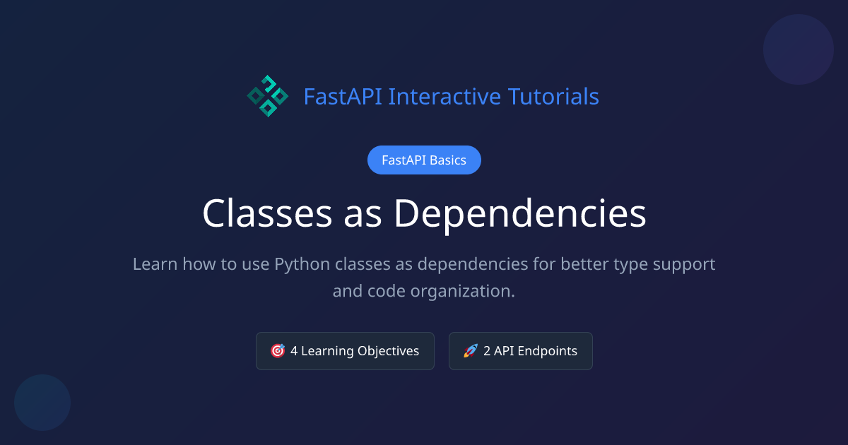 Classes as Dependencies | FastAPI Basics | FastAPI Tutorial