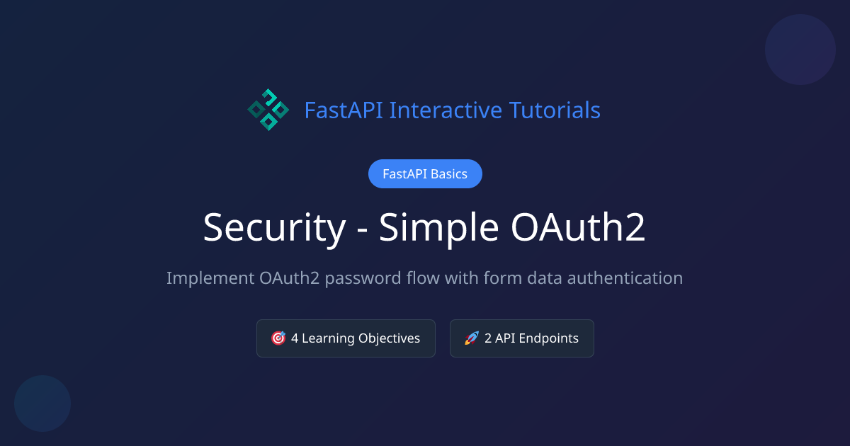 Security - Simple OAuth2 | FastAPI Basics | FastAPI Tutorial