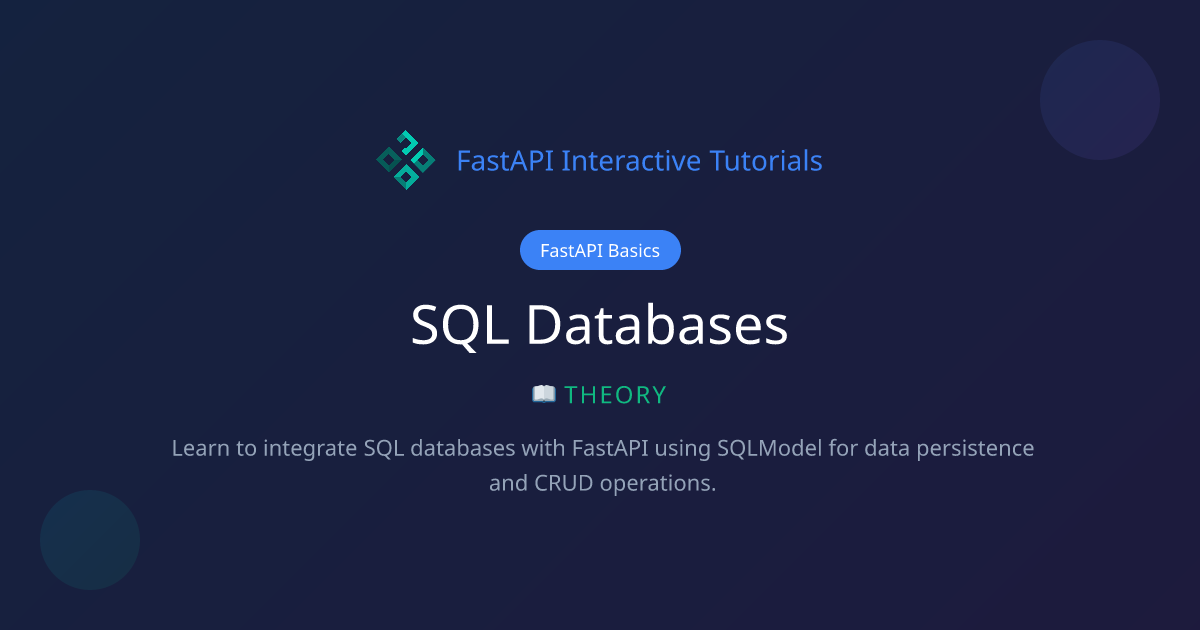 SQL Databases with SQLModel - Theory | FastAPI Basics | FastAPI Tutorial